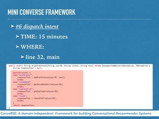 ConveRSE framework at work (hands on RecSys Summer School) | PPT | Free ...