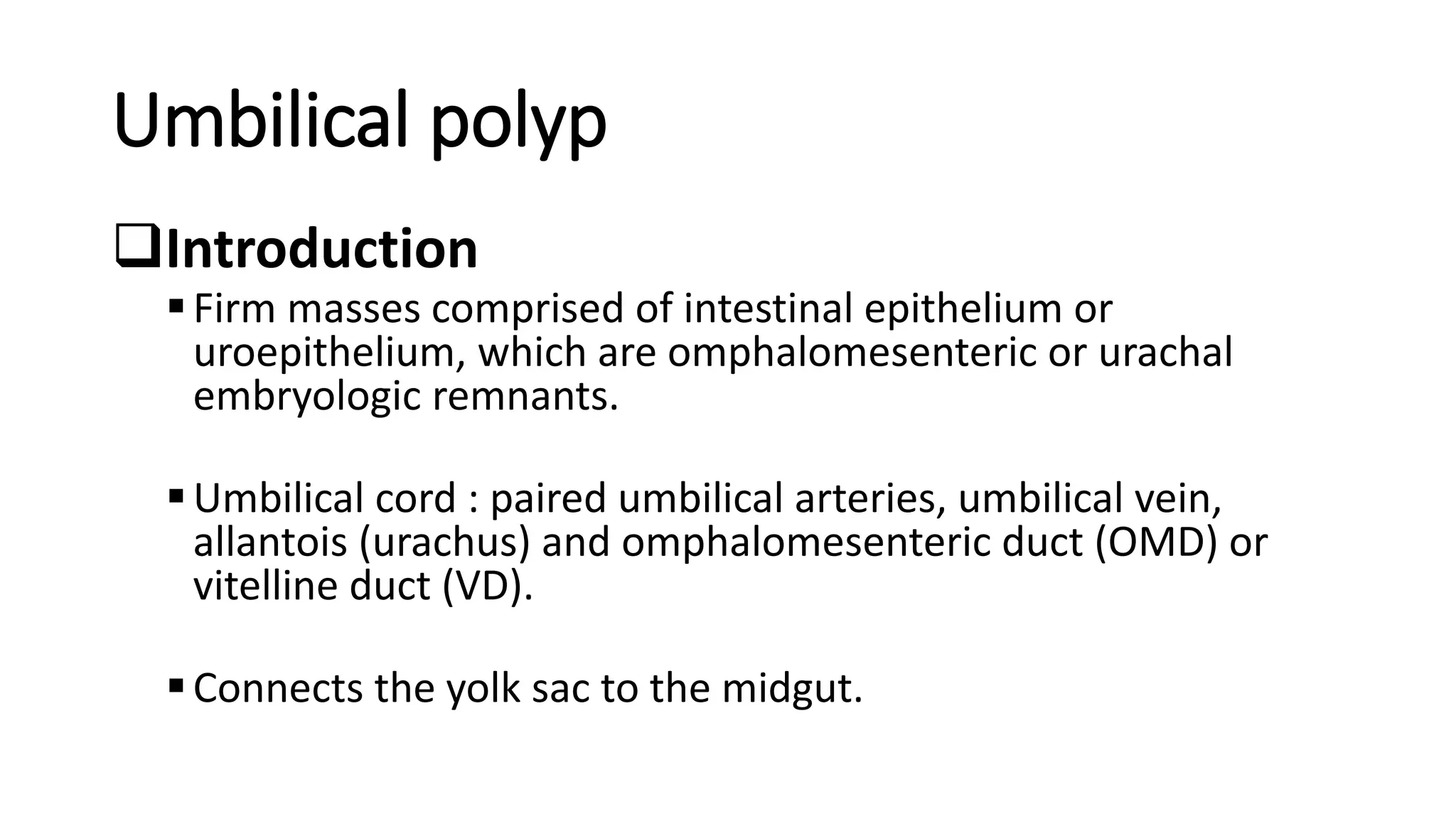 Rectal and Umbilical polyps.pptx