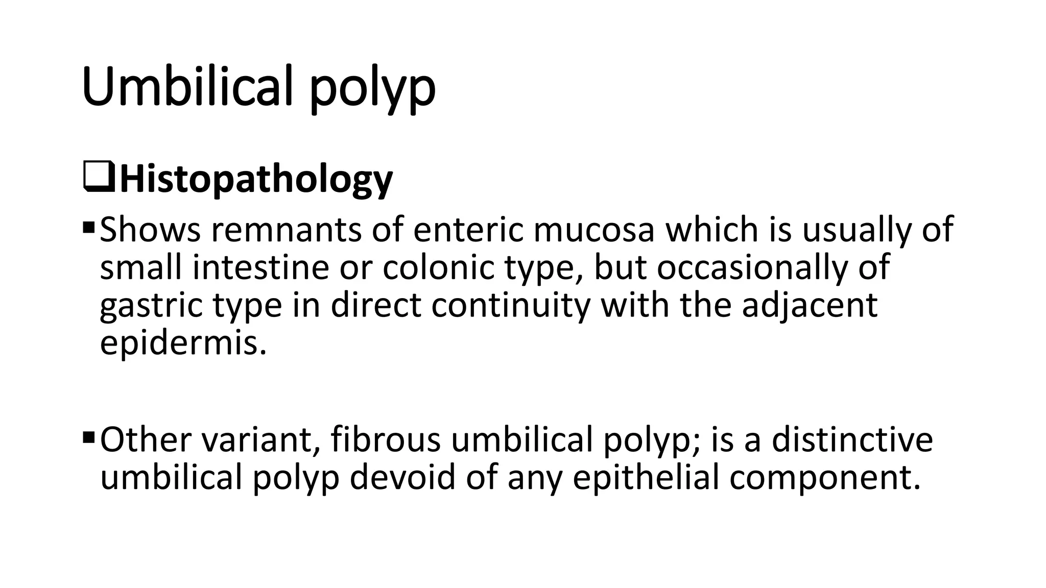 Rectal and Umbilical polyps.pptx