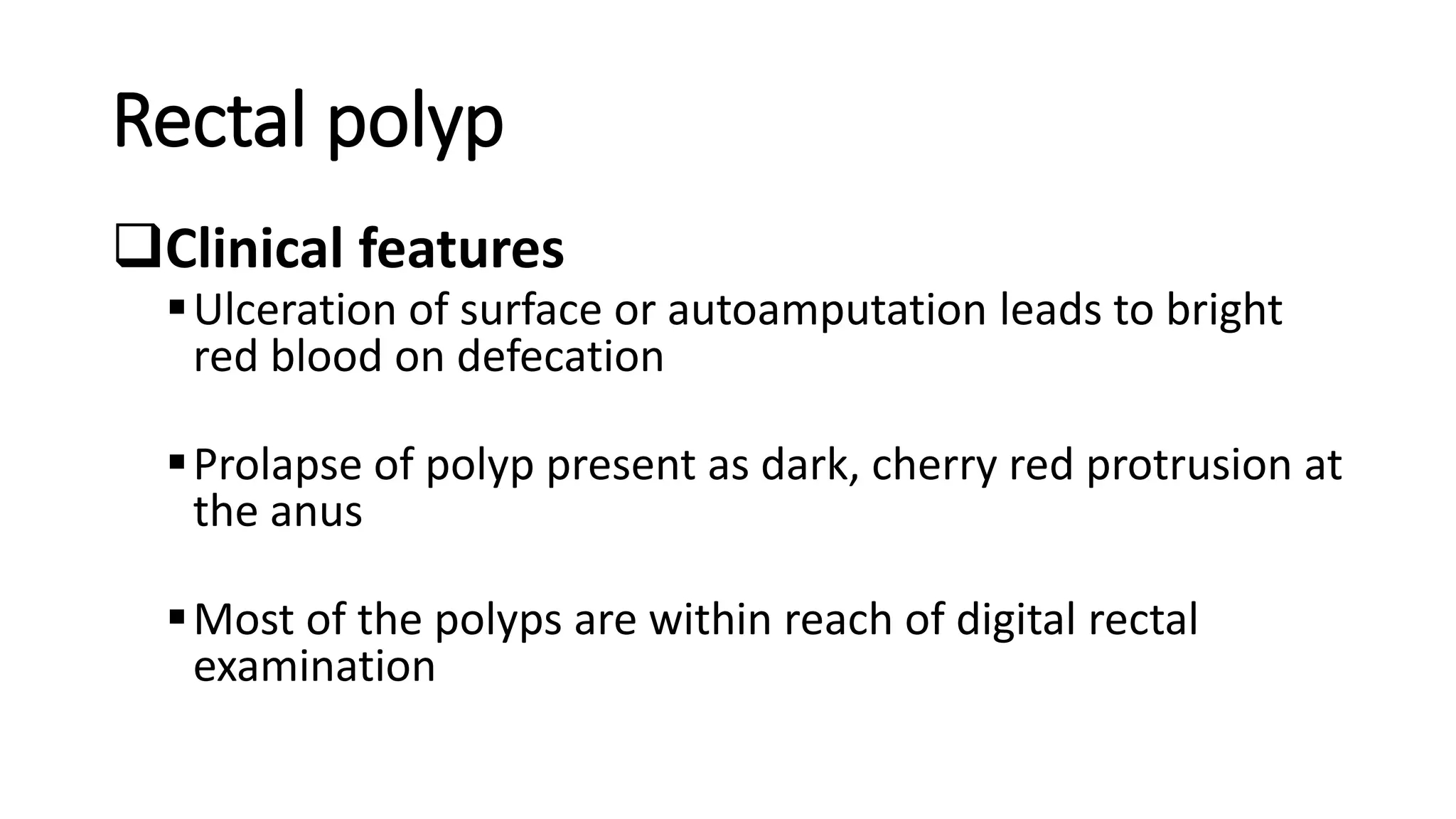 Rectal and Umbilical polyps.pptx