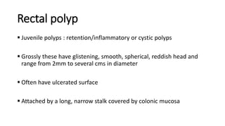 Rectal and Umbilical polyps.pptx
