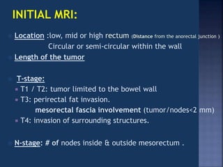 Rectal cancer MRI (for staging of CA rectum), Dr. Adnan Rashid, MD | PPTX