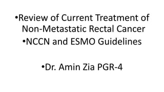 rectal cancer 2024 management guidelines | PPT