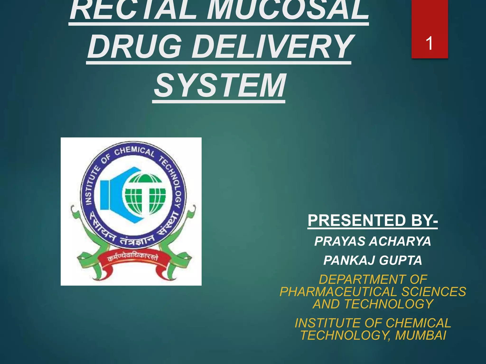 Rectal Drug Delivery Systems | PPTX