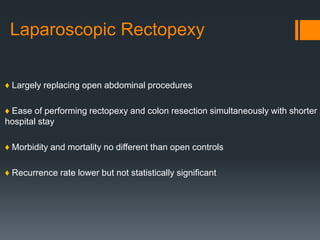 Rectal prolapse | PPTX