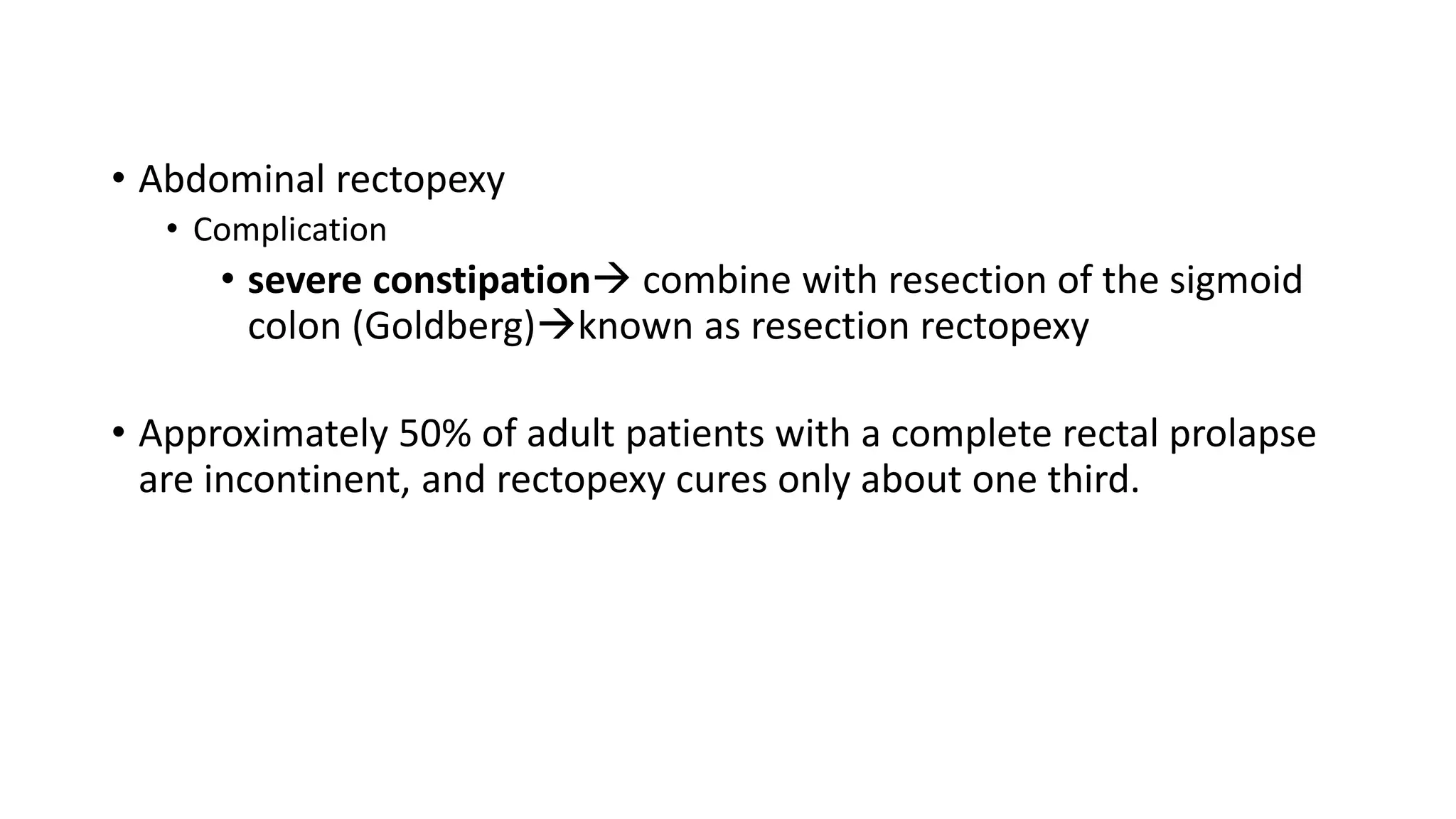 Rectal prolapse (Surgical anatomy of rectum, pathology and management0 ...