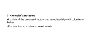 Rectal prolapse (Surgical anatomy of rectum, pathology and management0 ...