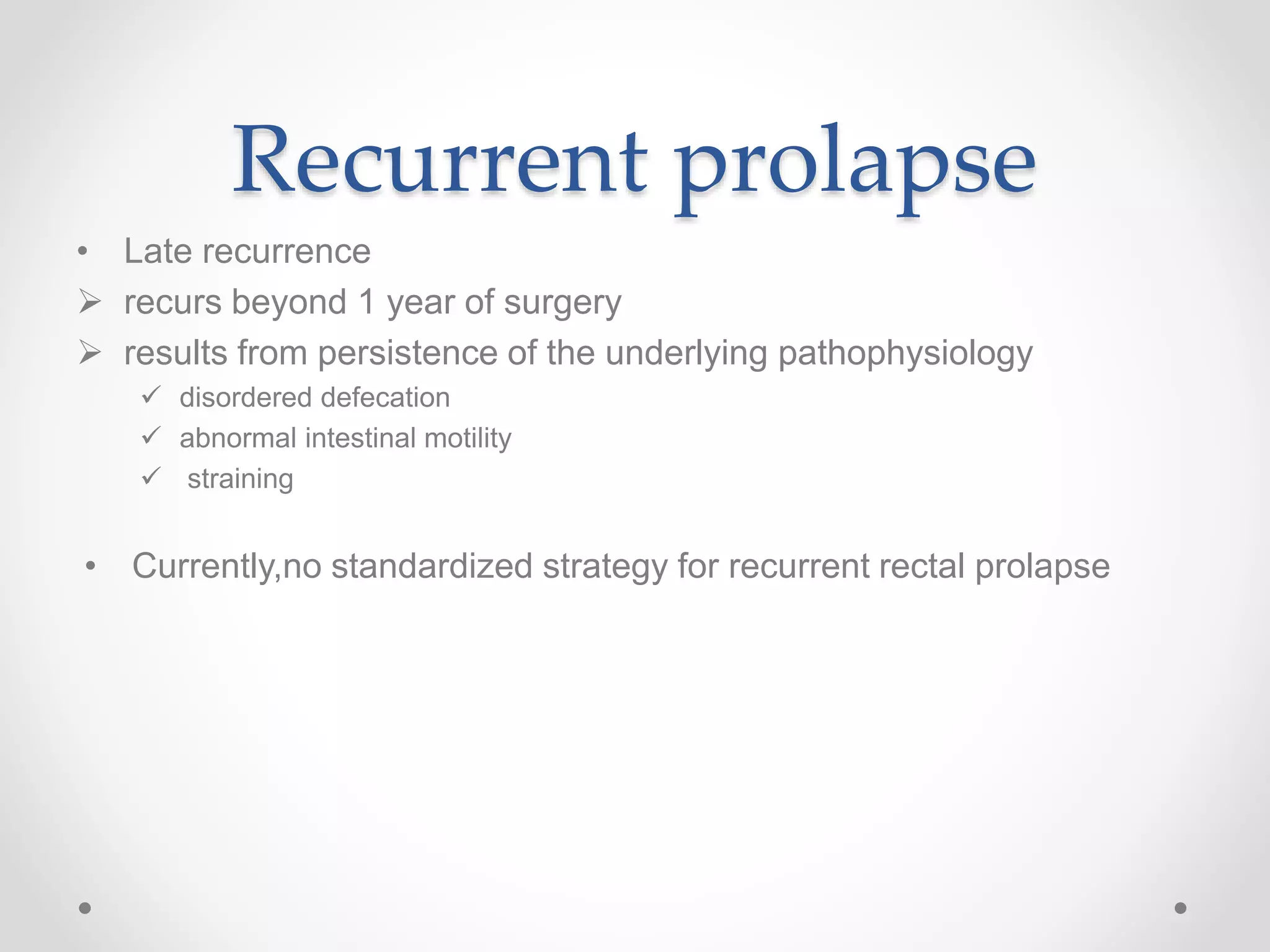 Rectal prolapse (D1) | PPTX