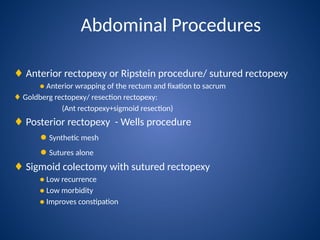 rectal prolapse. SYED OBAID PROFESSOR OF SURGERY | PPTX