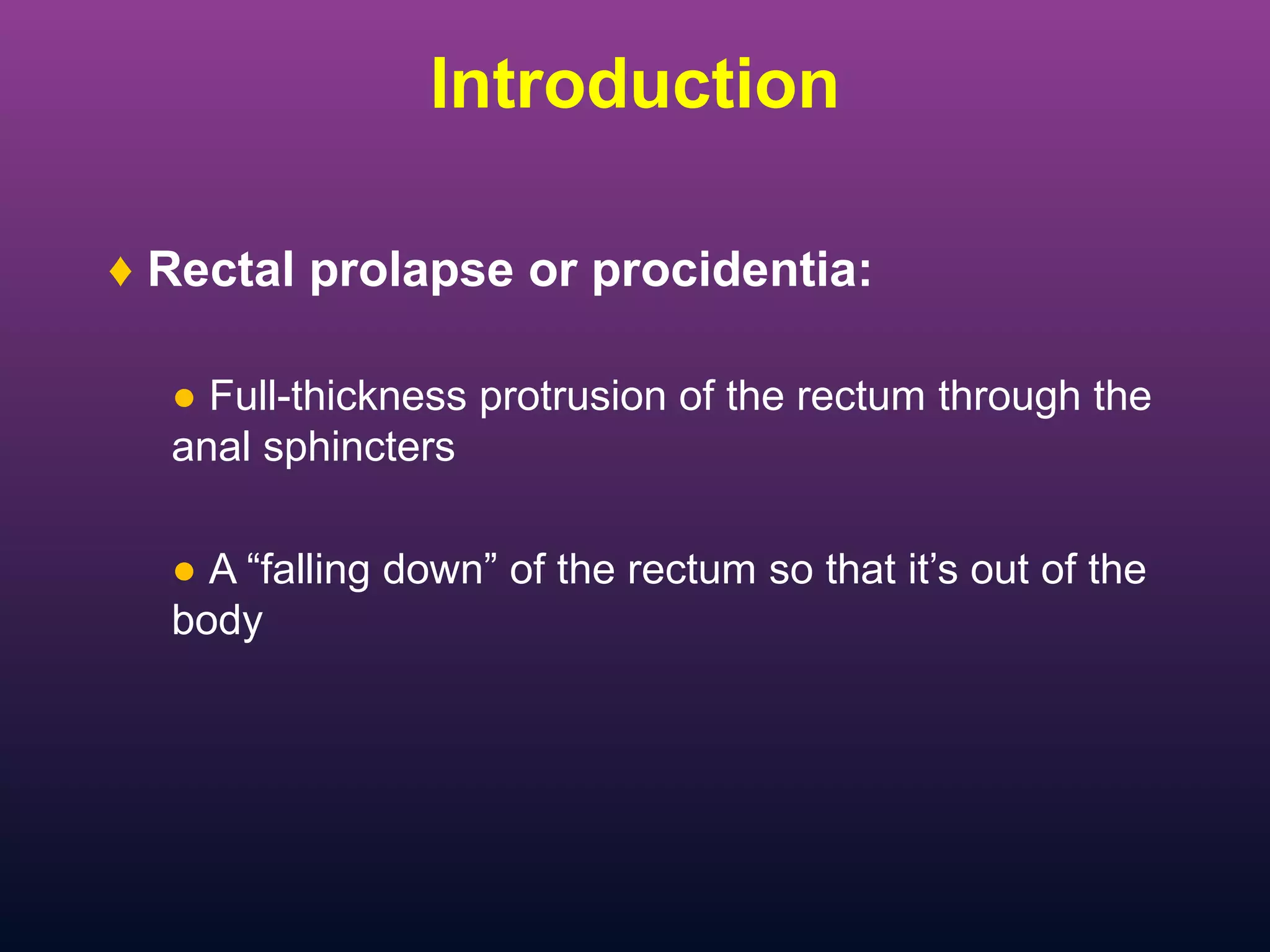 Rectal Prolapse - Cedars Sinai Medical Center - Medicine Resident Talk ...