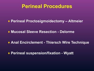 Rectal Prolapse - Cedars Sinai Medical Center - Medicine Resident Talk ...