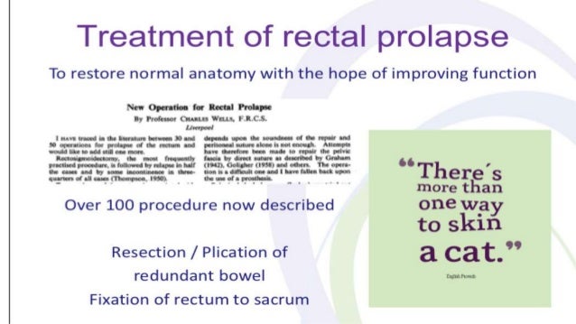 Rectal Prolapse Do We Really Have A Perfect Surgical Solution Pptx