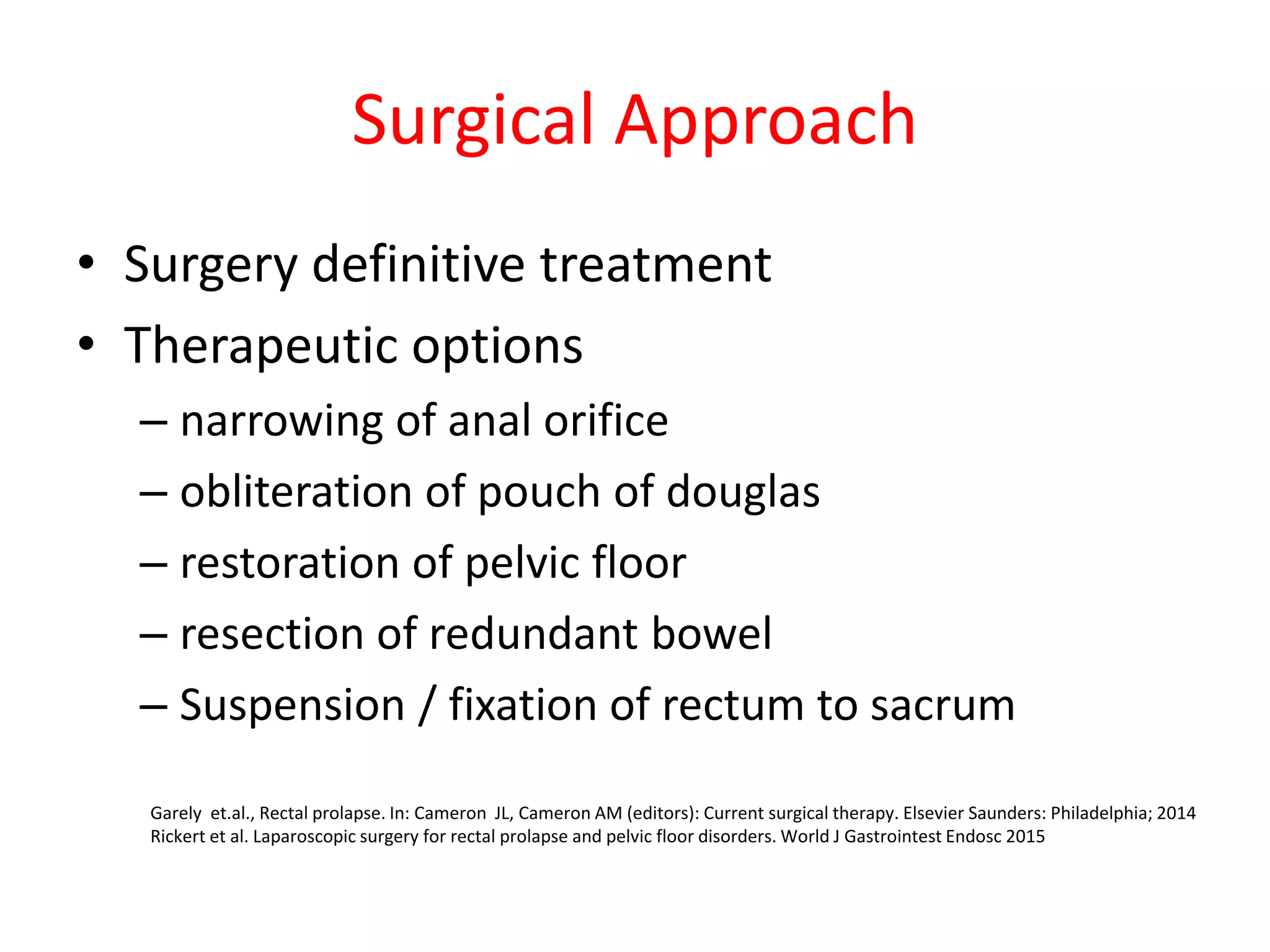 Rectal prolapse surgical approaches | PPTX