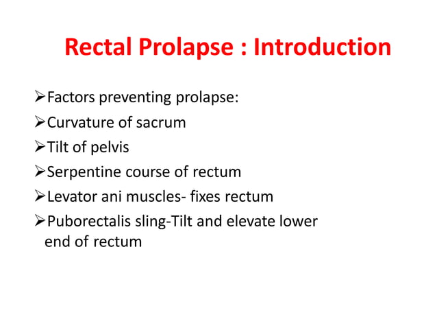 Rectal prolapse surgical approaches | PPTX