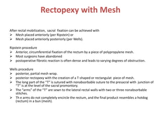 Rectal prolapse surgical approaches | PPT