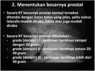 Rectal toucher KDM I by pangestu chaesar | PPTX