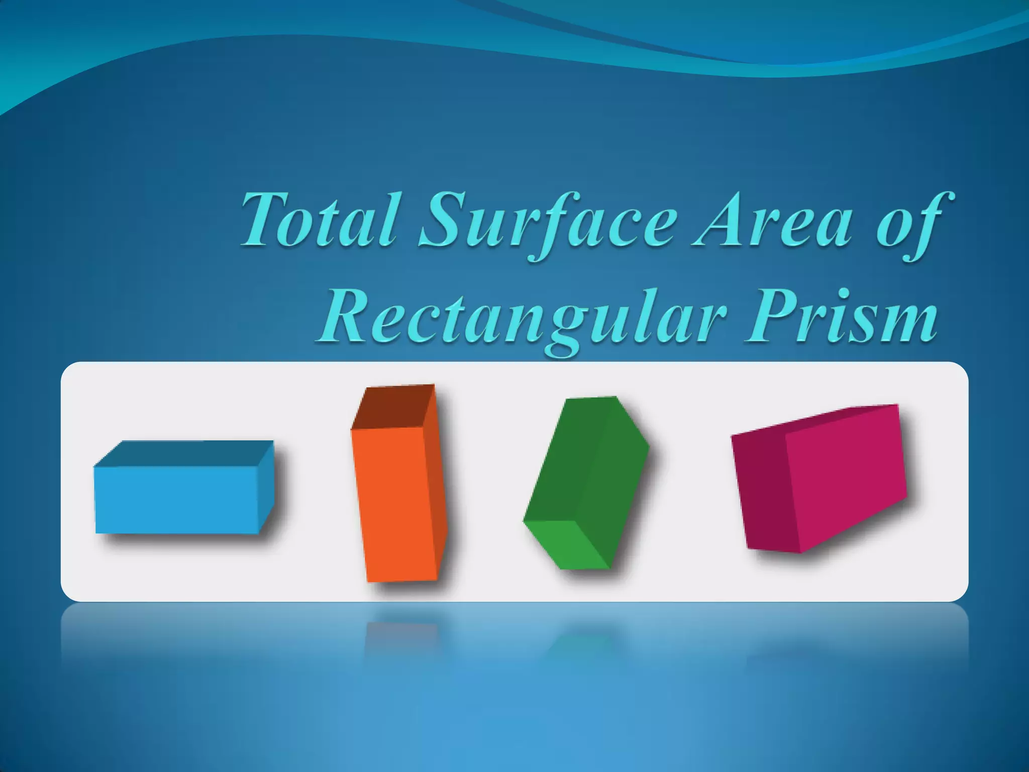 Total surface area of rectangular prism | PDF | Physics | Science
