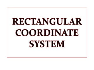 rectangularcoordinatesystem-160726142740.ppt