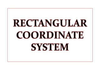 Rectangular Coordinate System | PPT