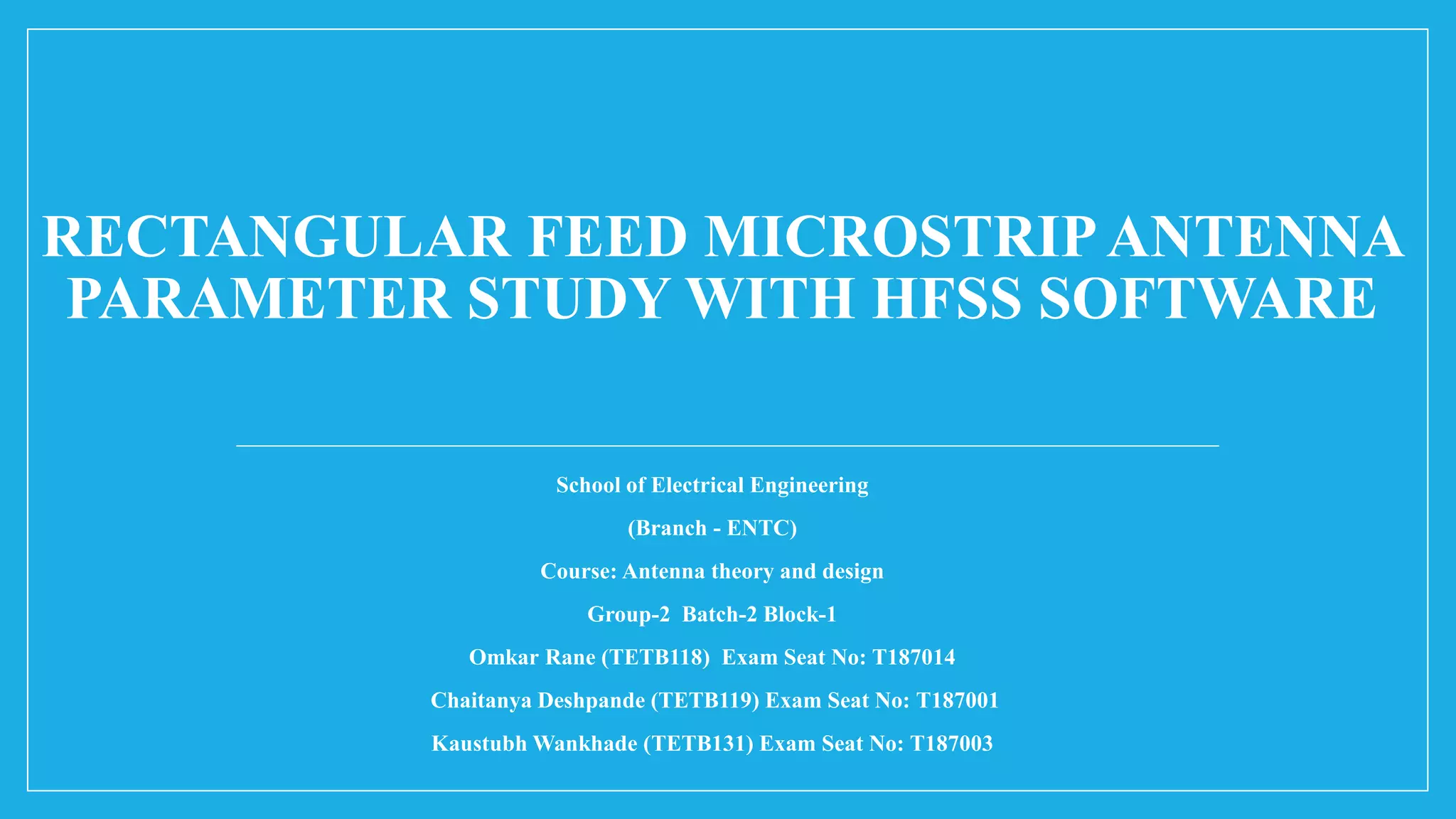 Rectangular Microstrip Antenna Parameter Study with HFSS | PDF