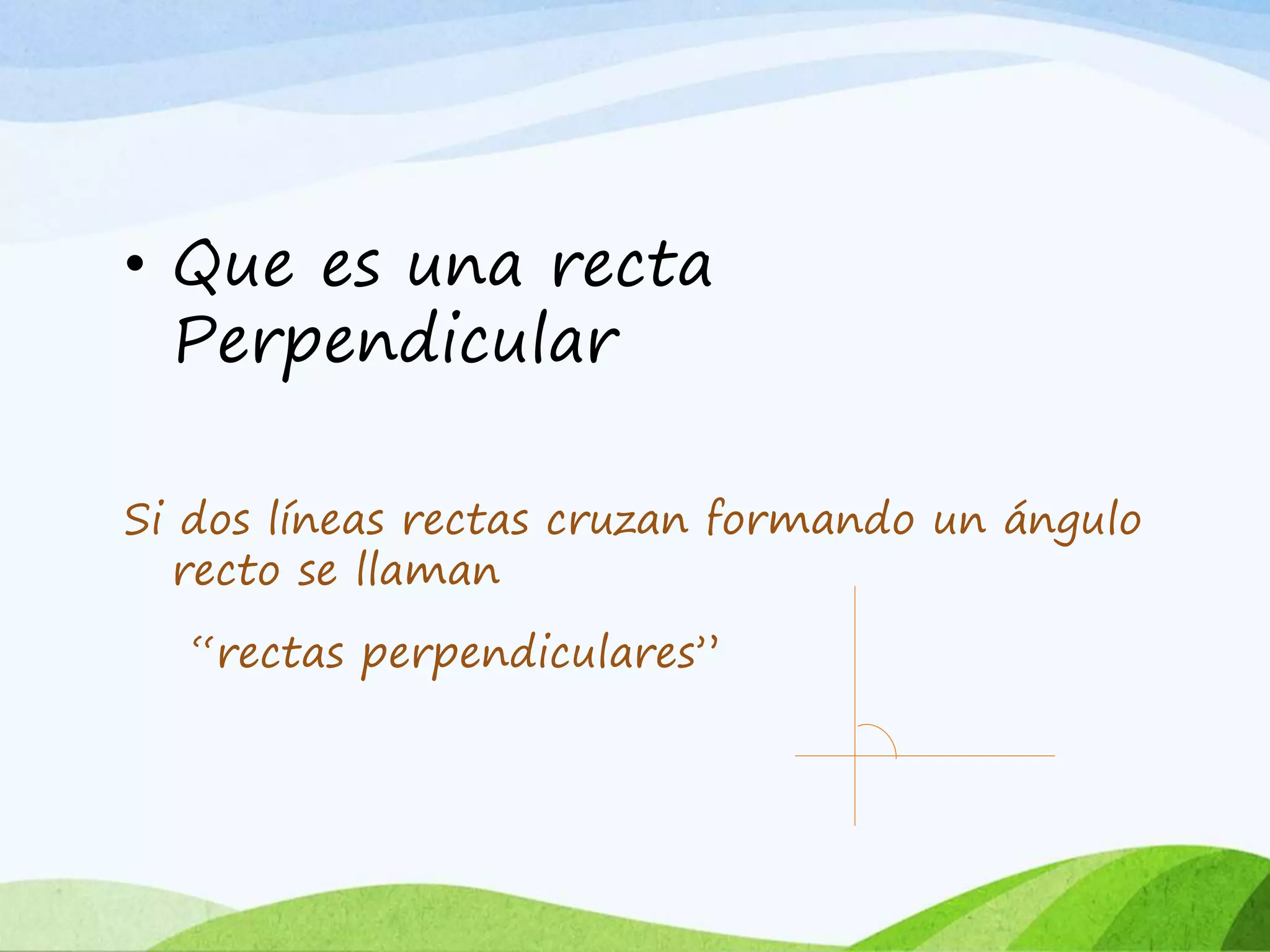 Rectas perpendiculares y paralelas | PPTX