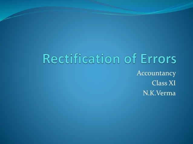 Rectification of errors for class XI | PPTX