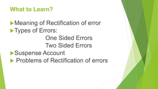 Rectification of errors with accounting terms | PPTX