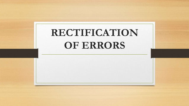Rectification of error under trial balance | PPT