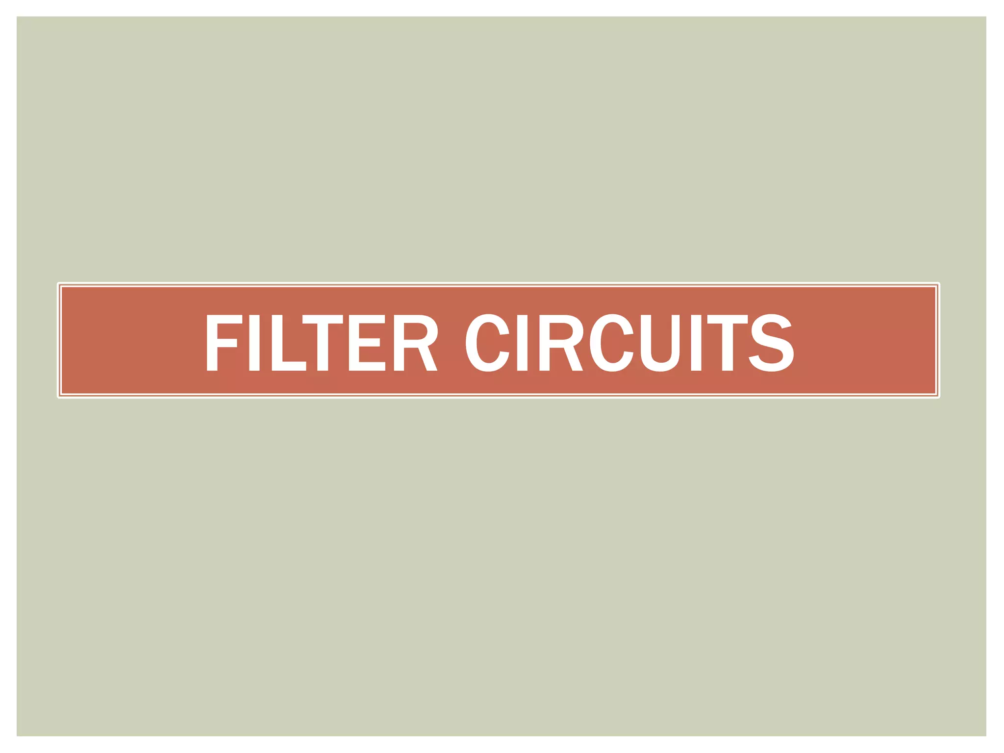 Rectifier and Filter circuits (chapter14) | PPTX