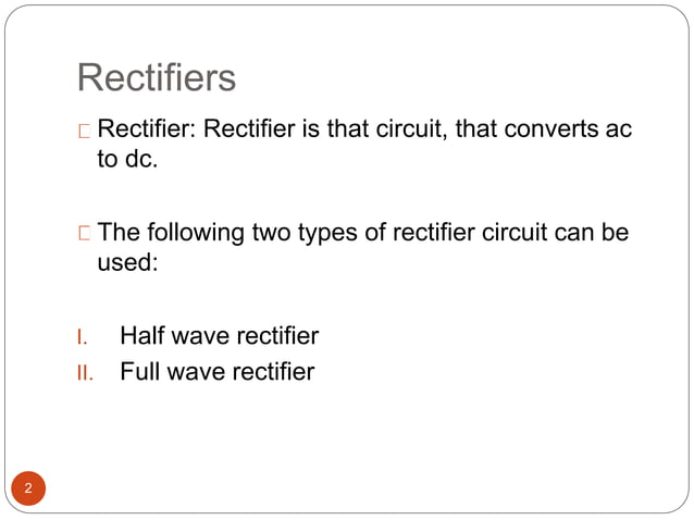 Rectifiers | PPTX | Consumer Electronics | Technology & Computing