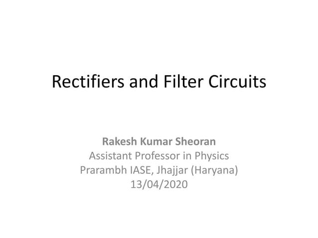 Rectifiers and Filter Circuits | PPTX | Consumer Electronics | Technology & Computing