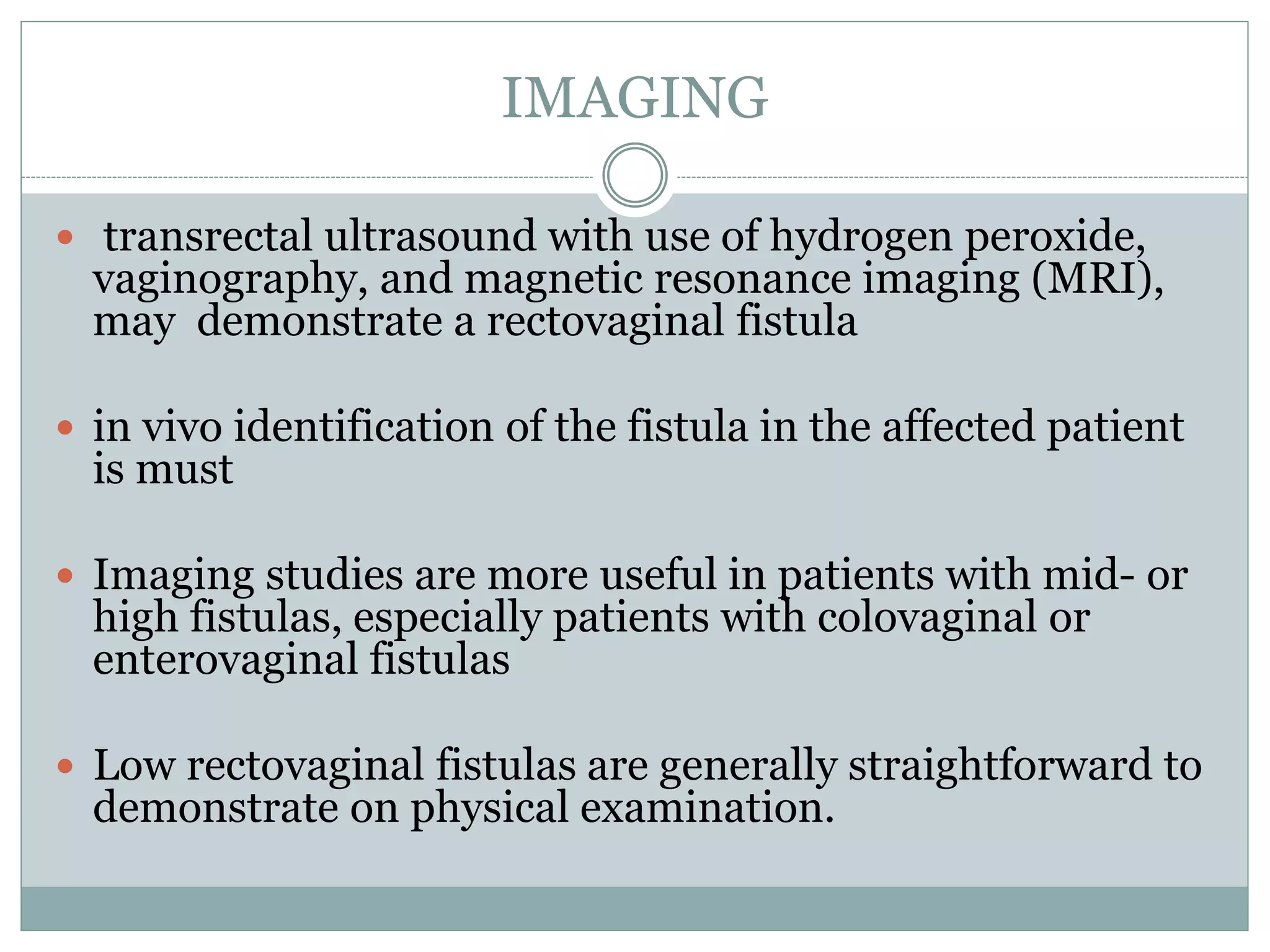 Rectovaginal and rectourethral fistulas | PPTX