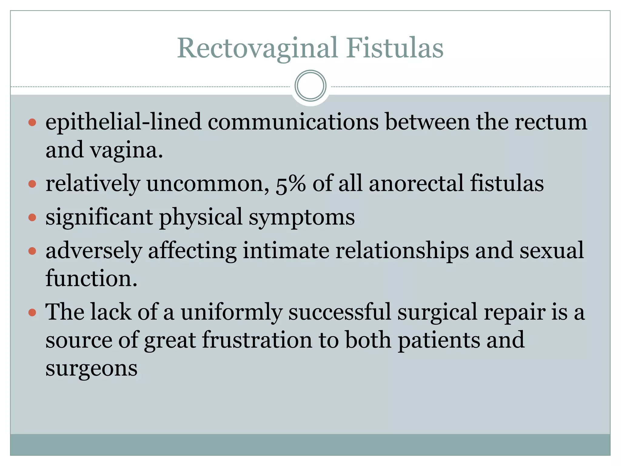 Rectovaginal and rectourethral fistulas | PPTX