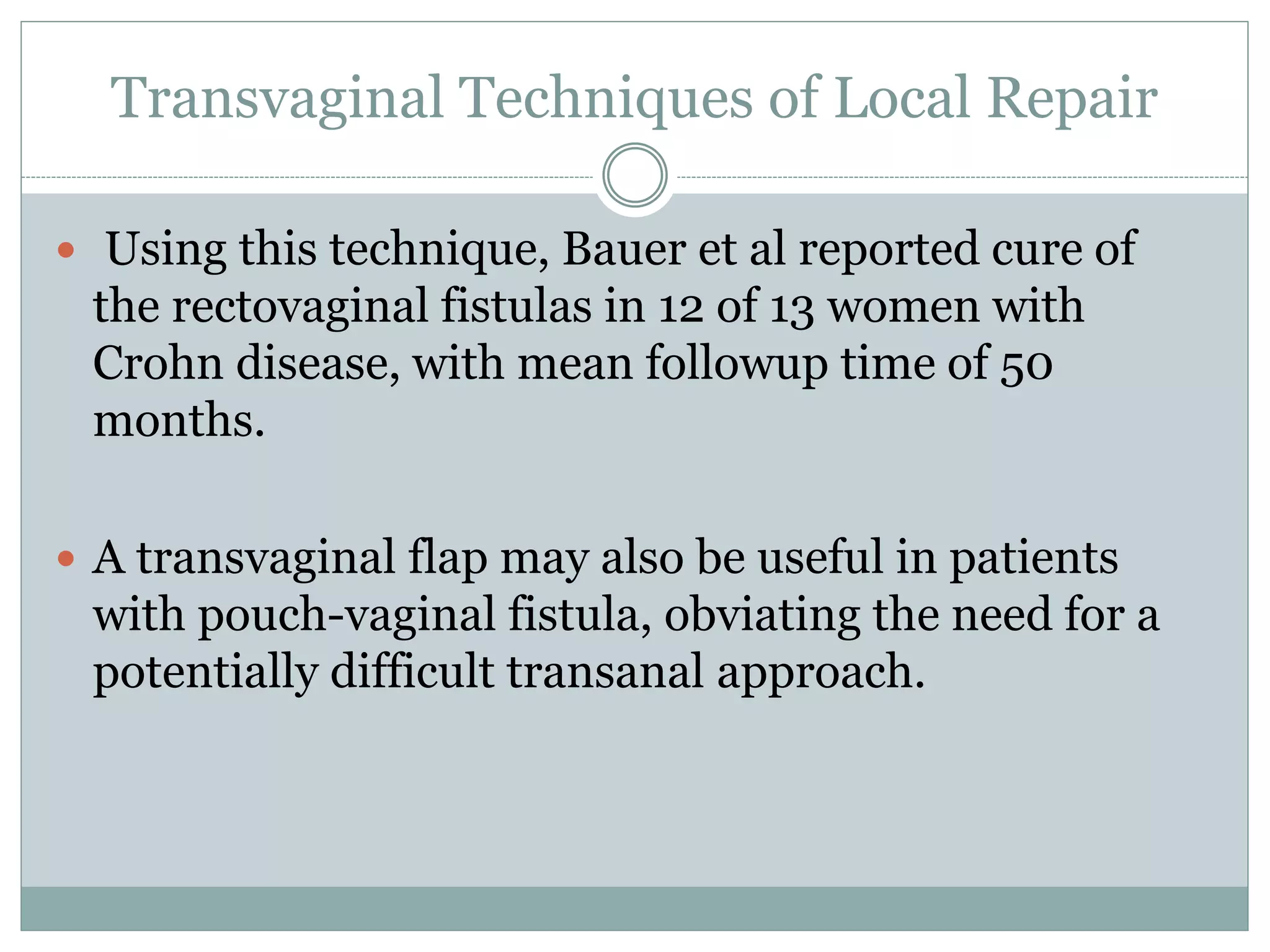 Rectovaginal and rectourethral fistulas | PPTX