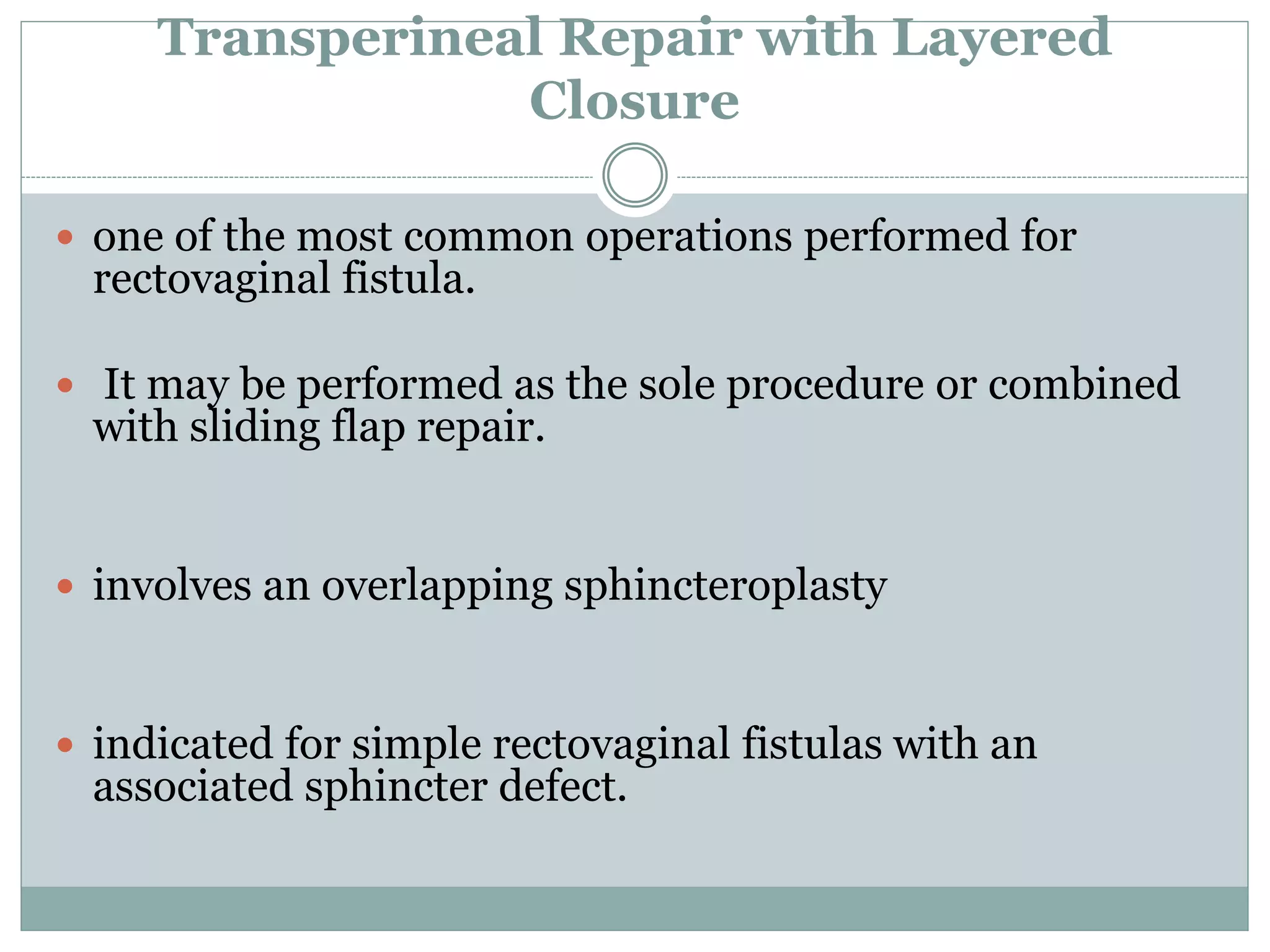 Rectovaginal and rectourethral fistulas | PPTX