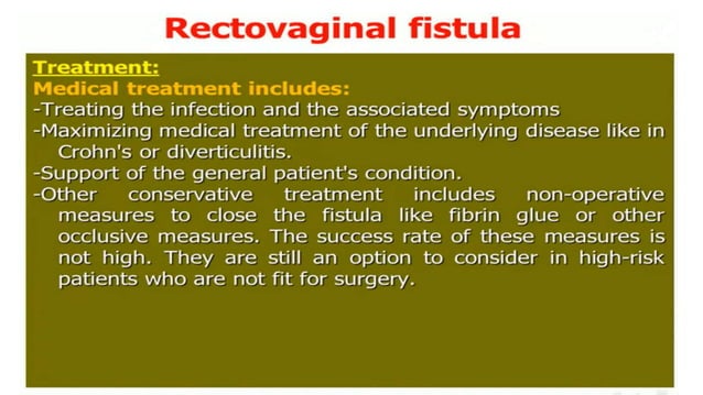 Rectovaginal fistula by Dr Manoj chellani | PPTX