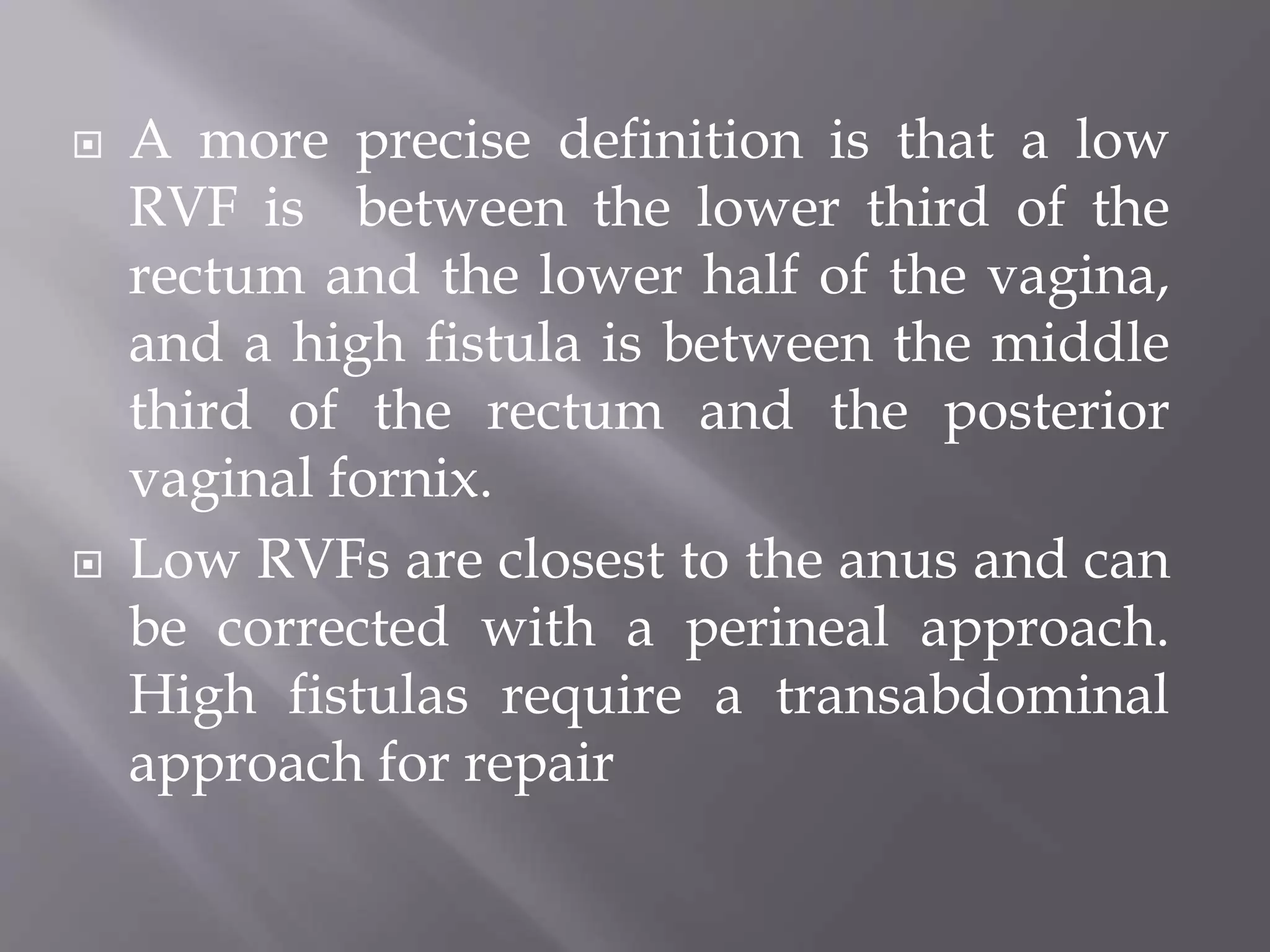 Rectovaginal fistulas | PPTX