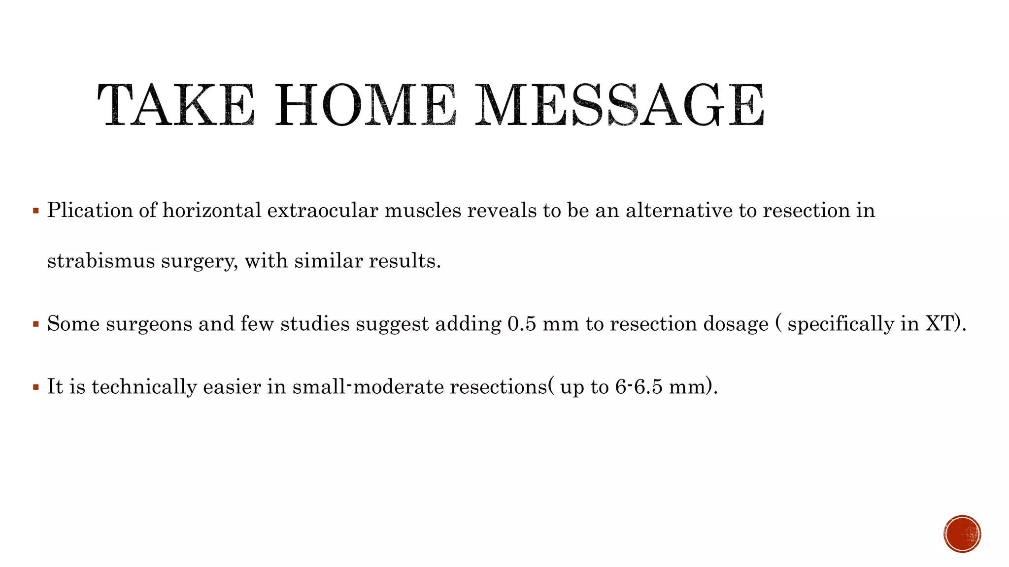 Rectus muscle plication for strabismus surgery final .pptx