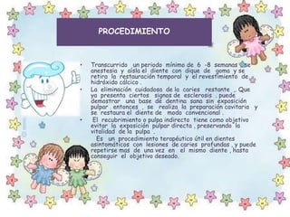 Recubrimiento pulpar indirecto | PPTX