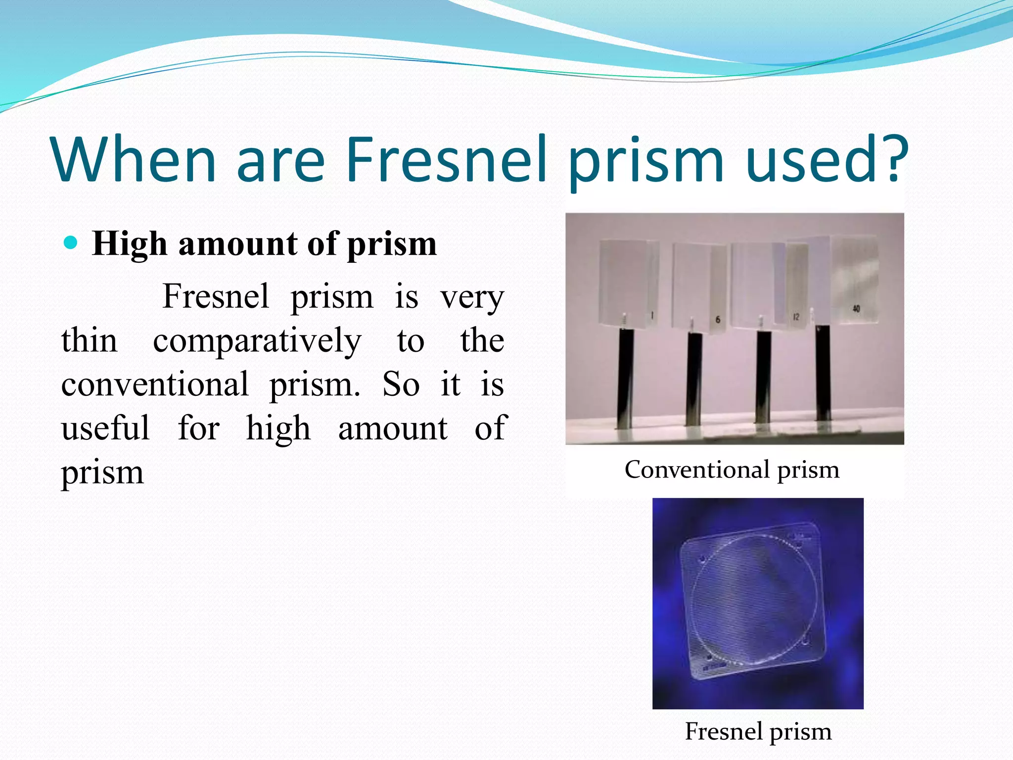Recumbent prisms and fresnel prisms | PPTX