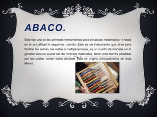 ábaco, qui-pu, varillas de calculo: algunas herramientas de calculo ...