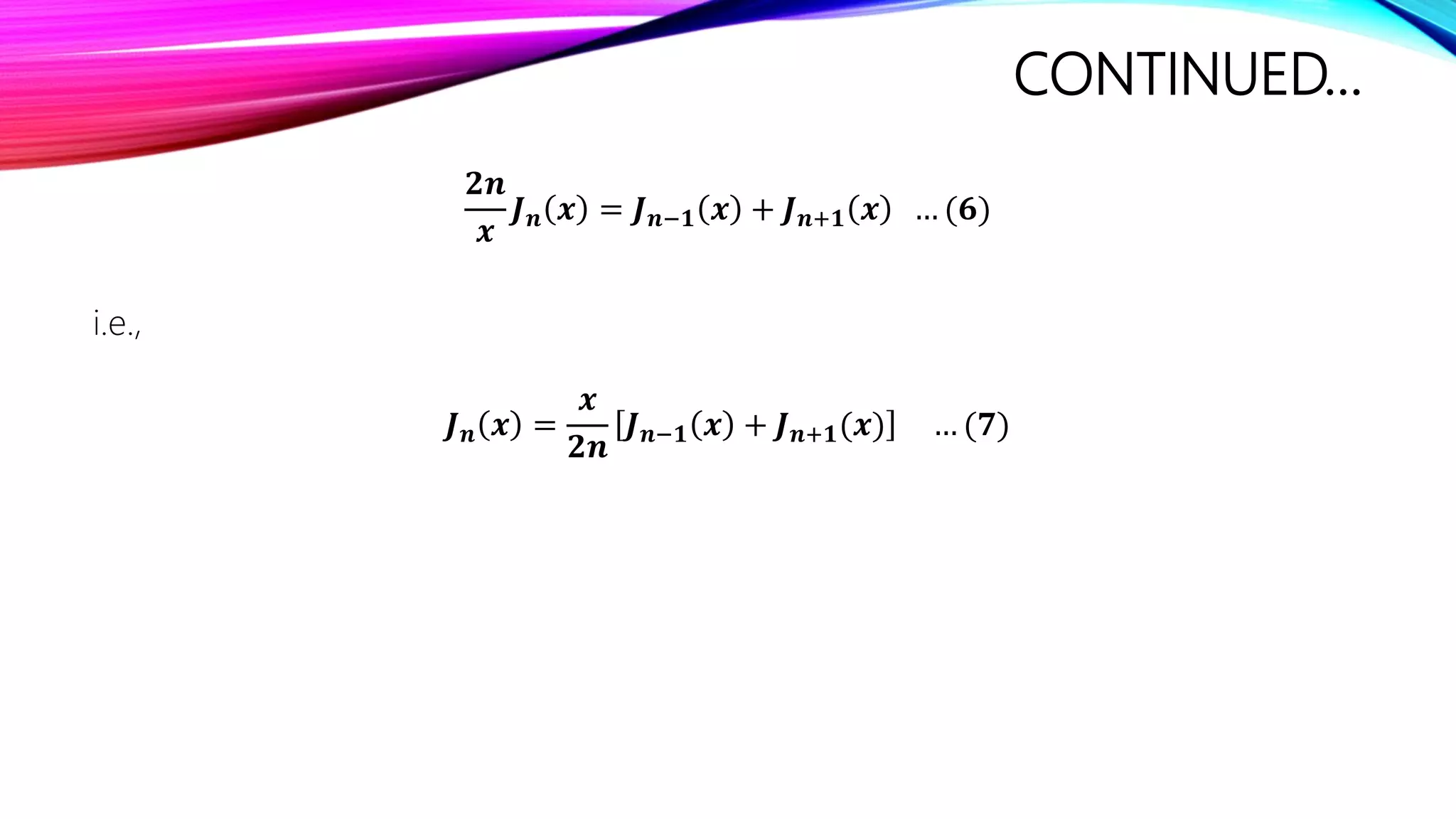Recurrence relation of Bessel's and Legendre's function | PPTX