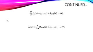Recurrence relation of Bessel's and Legendre's function | PPTX