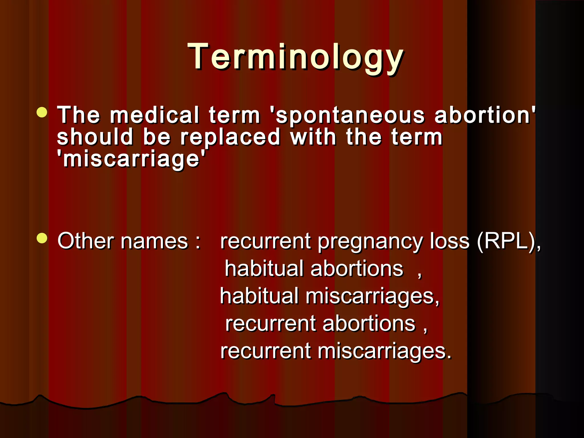 Recurrent miscarriage guidelines | PPT
