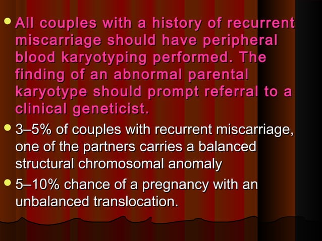 Recurrent miscarriage guidelines | PPT
