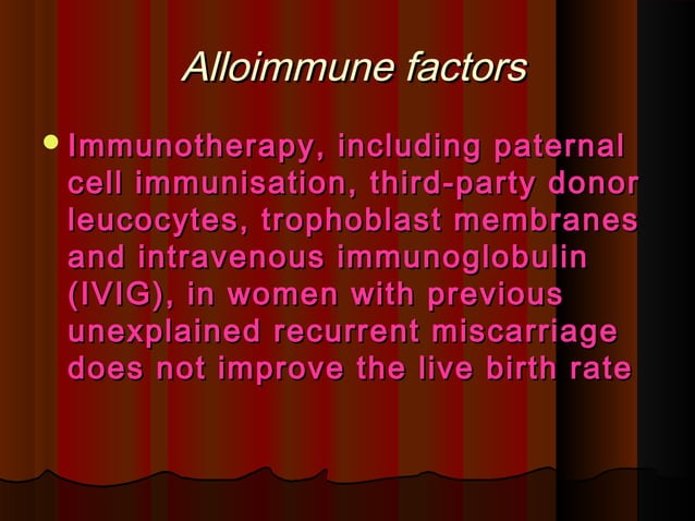 Recurrent miscarriage guidelines | PPT