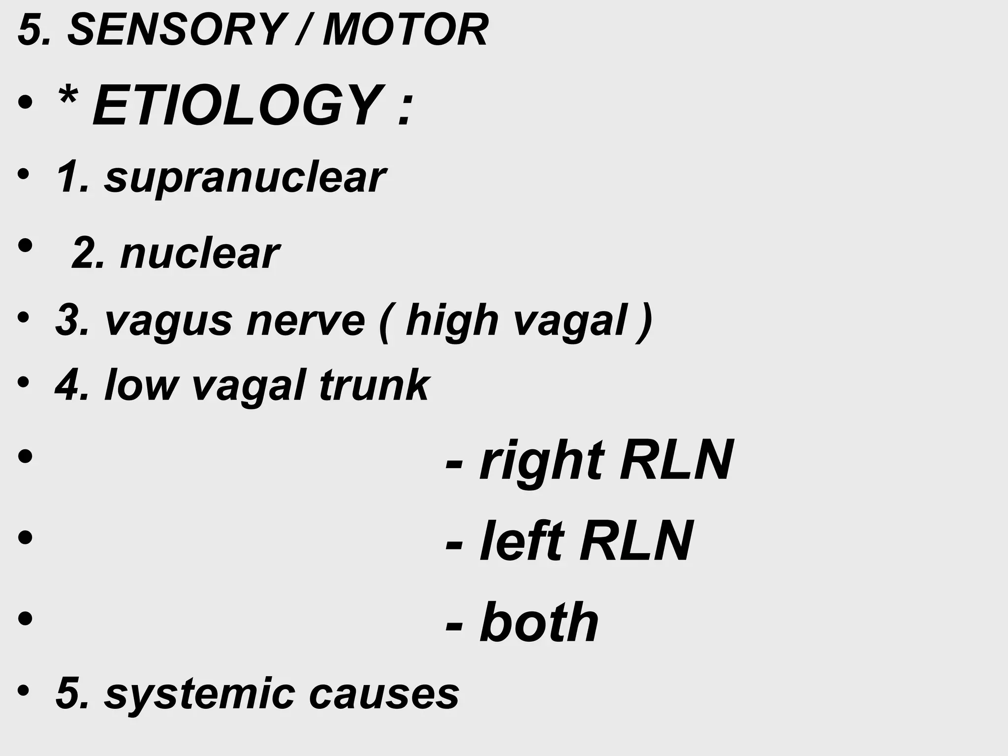 Recurrent laryngeal nerve paralysis | PPT