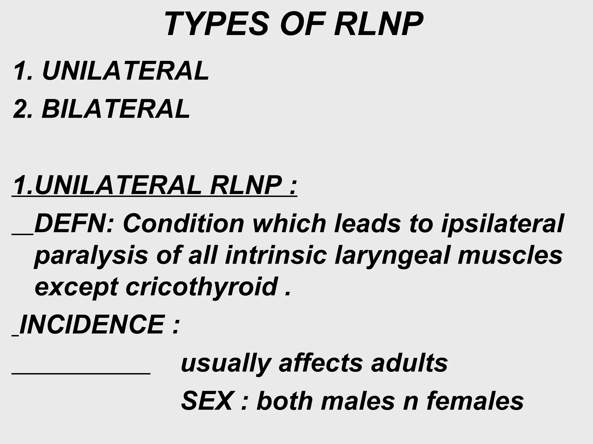 Recurrent laryngeal nerve paralysis | PPT