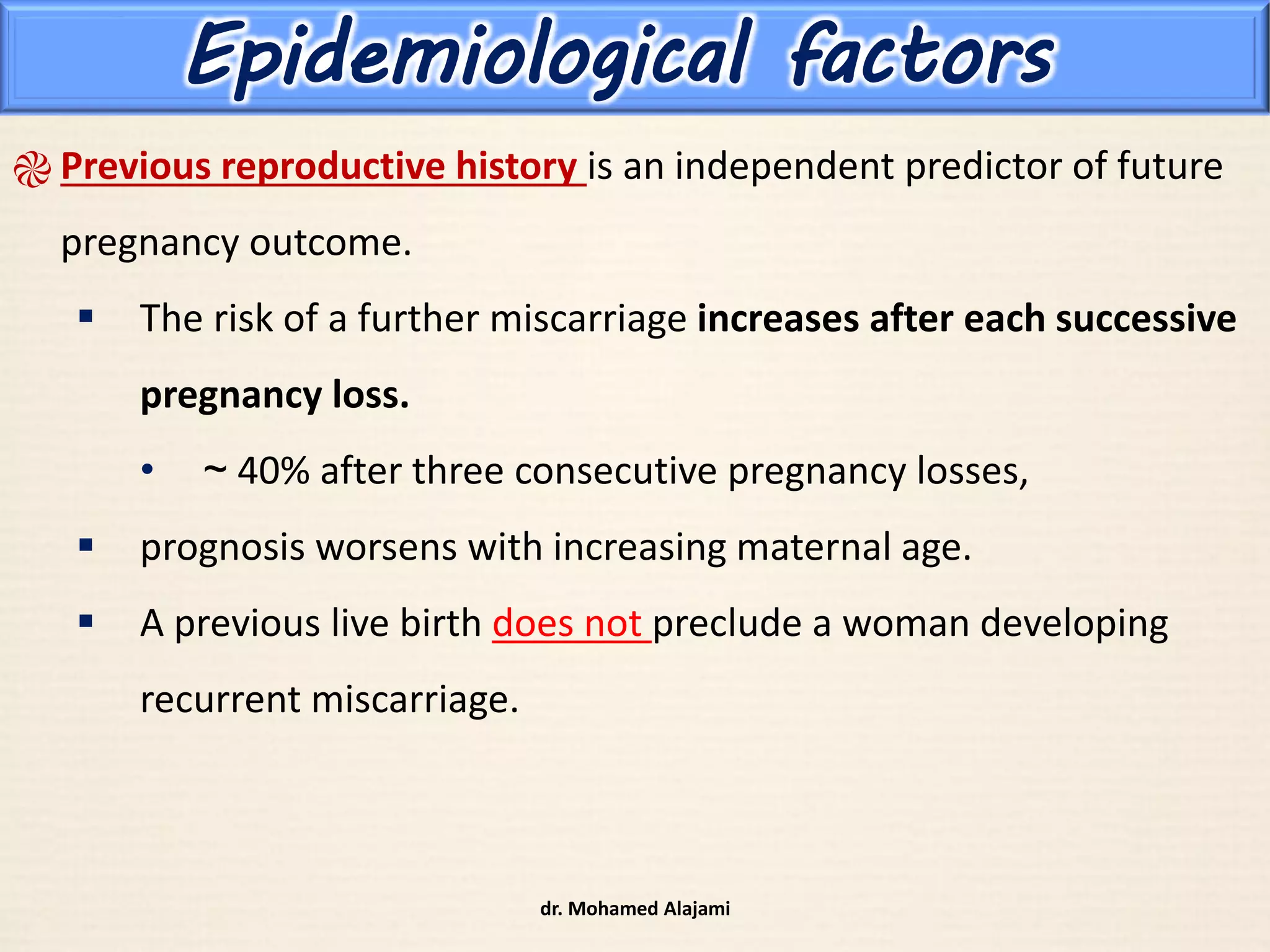 Recurrent miscarriage- dr.alajami | PDF | Pregnancy | Reproductive Health