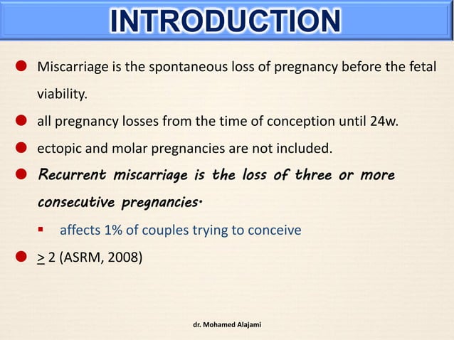 Recurrent miscarriage- dr.alajami | PDF | Pregnancy | Reproductive Health